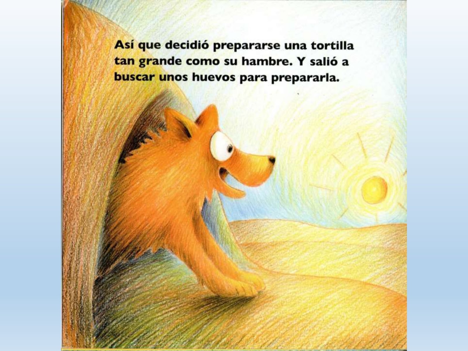 RINCÓN DE LECTURA MANUELISTA: ! VAYA APETITO TIENE EL ZORRITO