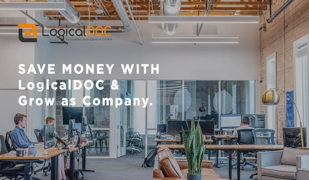 LogicalDOC Blog | Document Management Software | Open-Source DMS: SAVE MONEY with LogicalDOC ...
