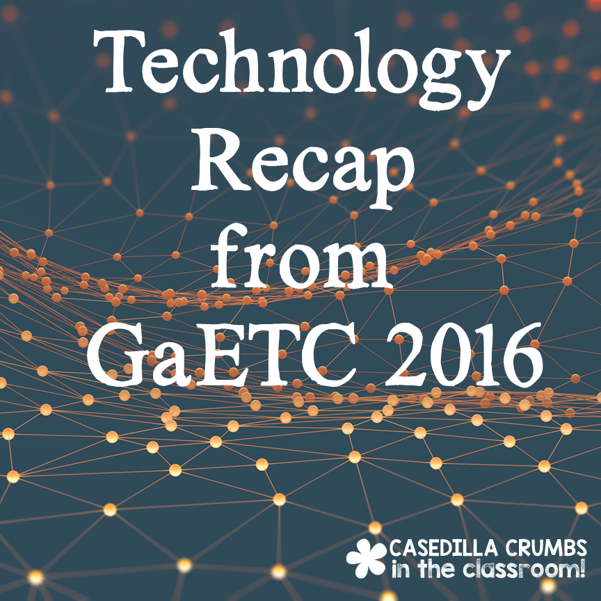 Technology Recap from GAETC 2016! | Casey Crumbley