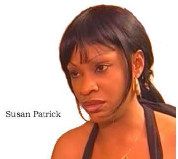 Where is Susan Patrick, Nigerian Actress?