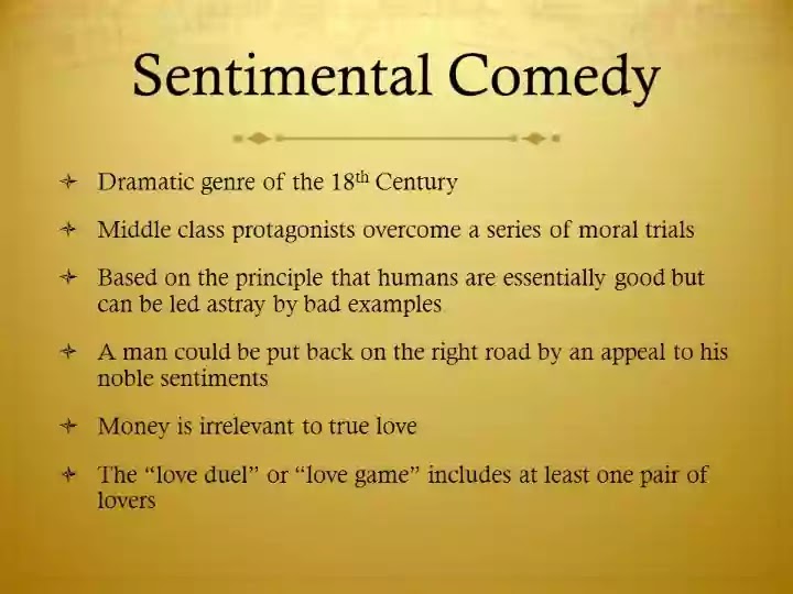 Sentimental Comedy: of 18th Century in English Drama