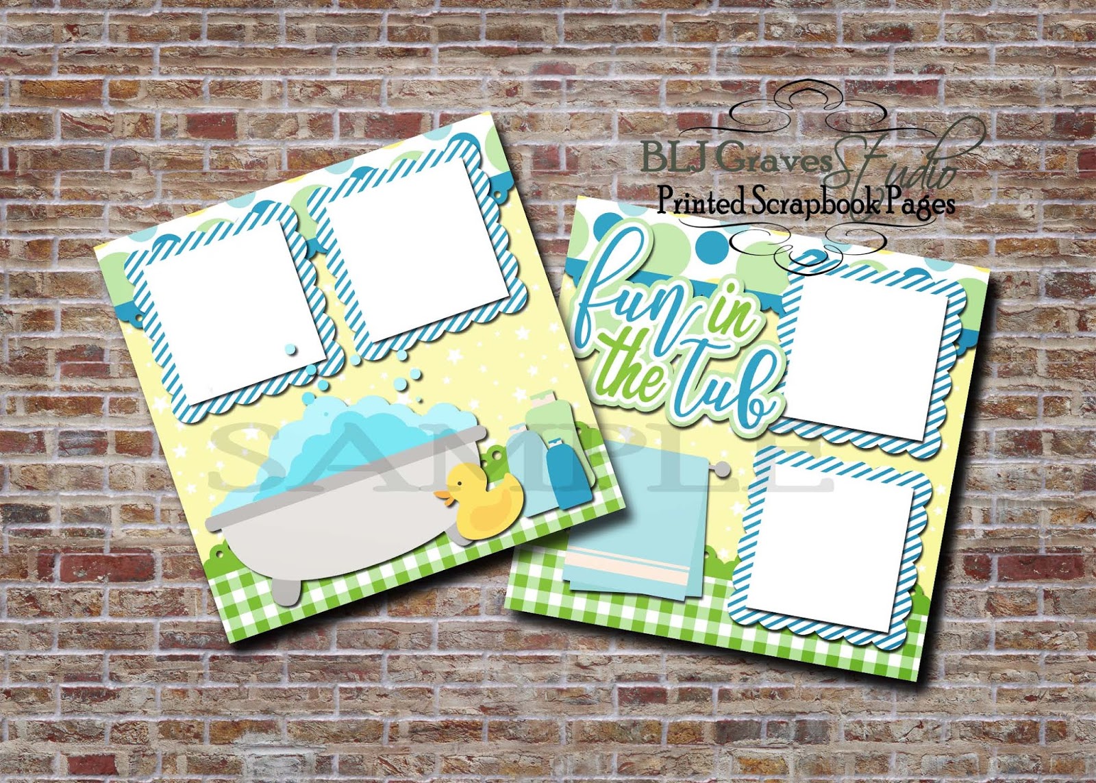 BLJ Graves Studio: Fun In The Tub, Bath Time, PRINTED Scrapbook Pages