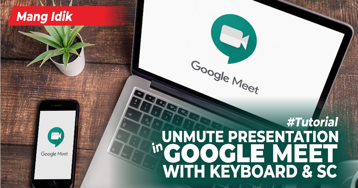 How to Unmute Presentation on Google Meet with Keyboard and Shortcut ...