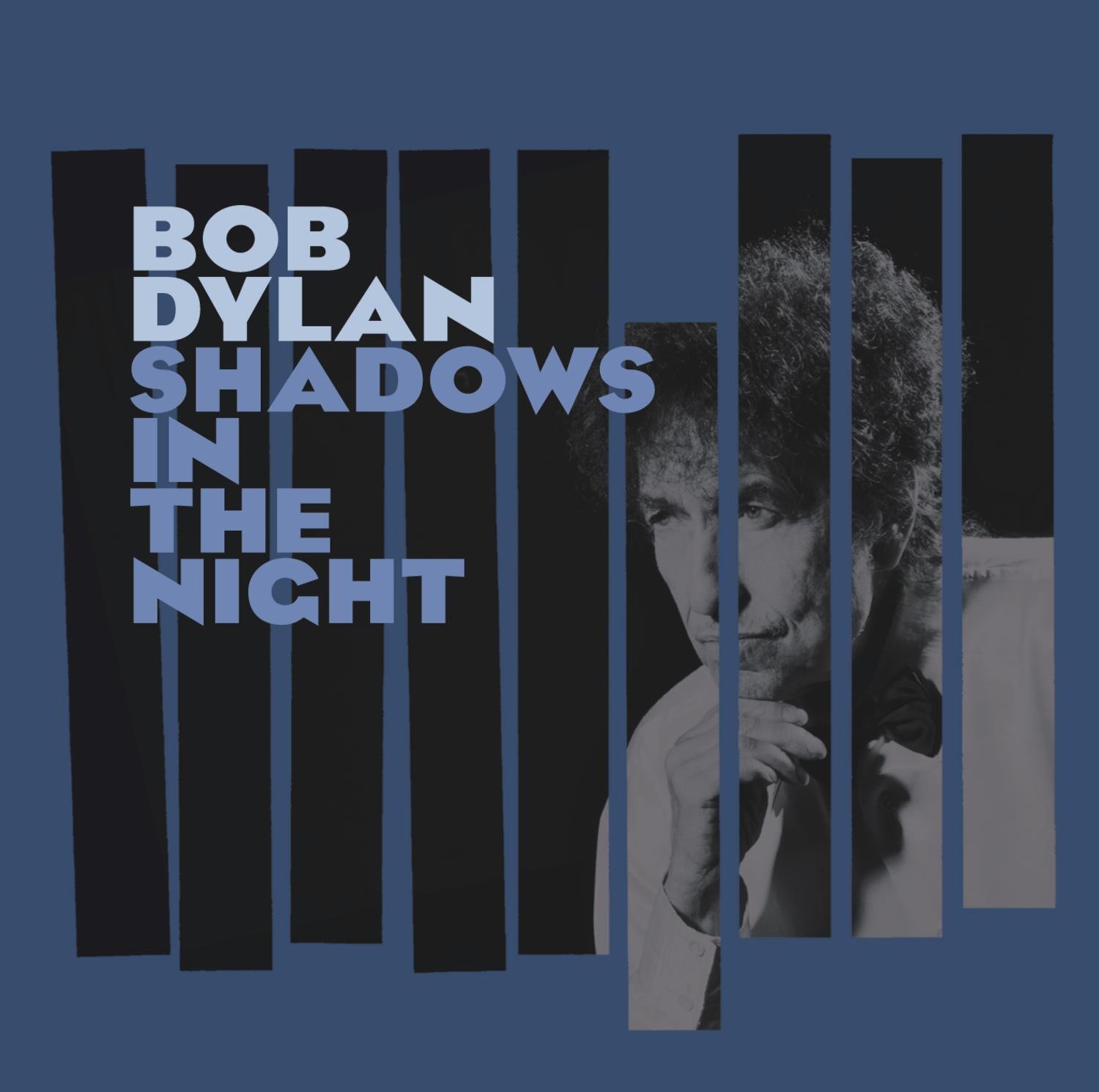 Bob Dylan - Fallen Angels, Dylan Celebrates His 75th Birthday With His ...