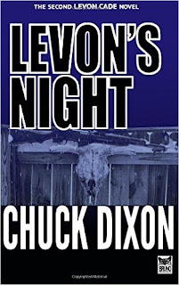 Humble Opinions: Books - Levon Cade Series by Chuck Dixon