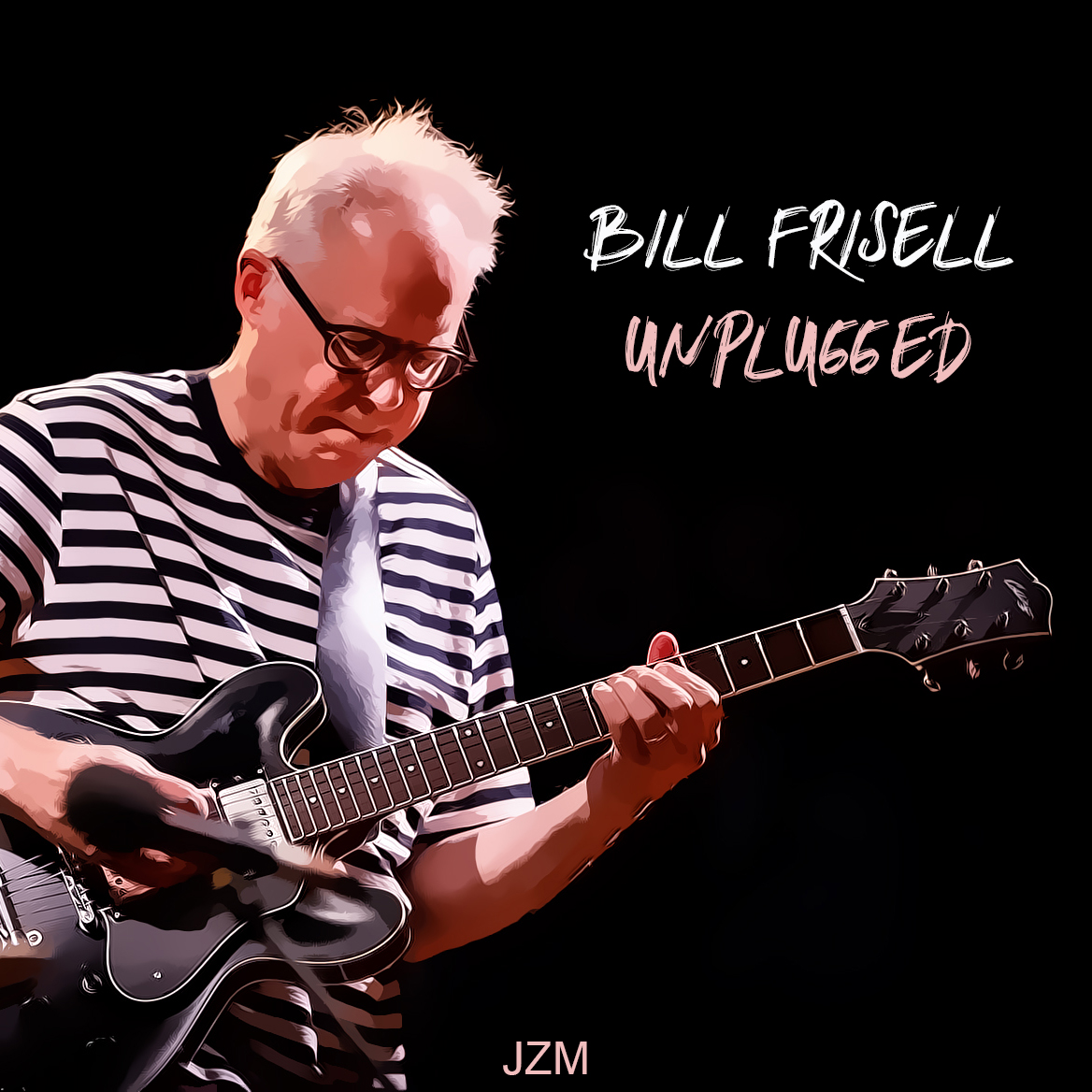 Musica degradata: Bill Frisell - Unplugged (2021)