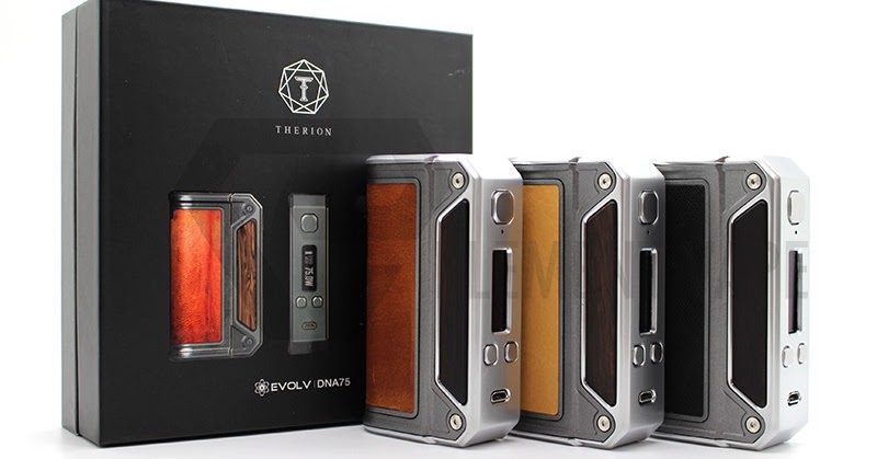 REVIEW THERION DNA 75 ~ Vaporizer Is Youre Style