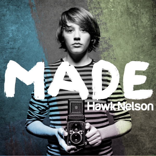 Hawk Nelson’s “Made” Album to be released on April 2nd