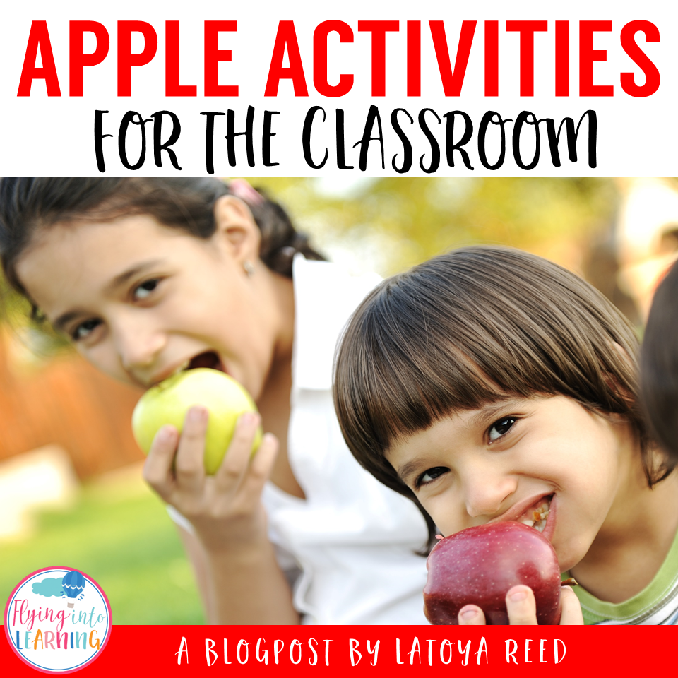 Apple Activities, Ideas, and Read Alouds | Flying into First Grade ...