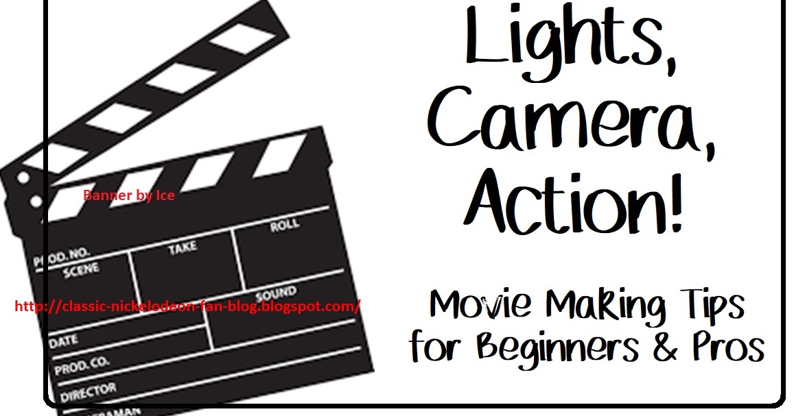 The Classic Nickelodeon Fan Blog: Lights, Camera, Action! – Movie ...