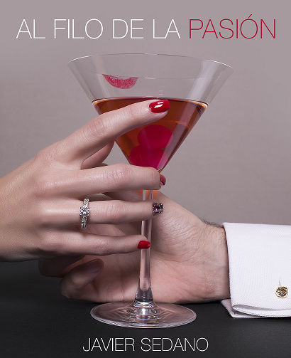 TRAVELLING: El blog cultural de Javier Sedano: A LA VENTA: AL FILO DE LA PASIÓN, LA NOVELA ...