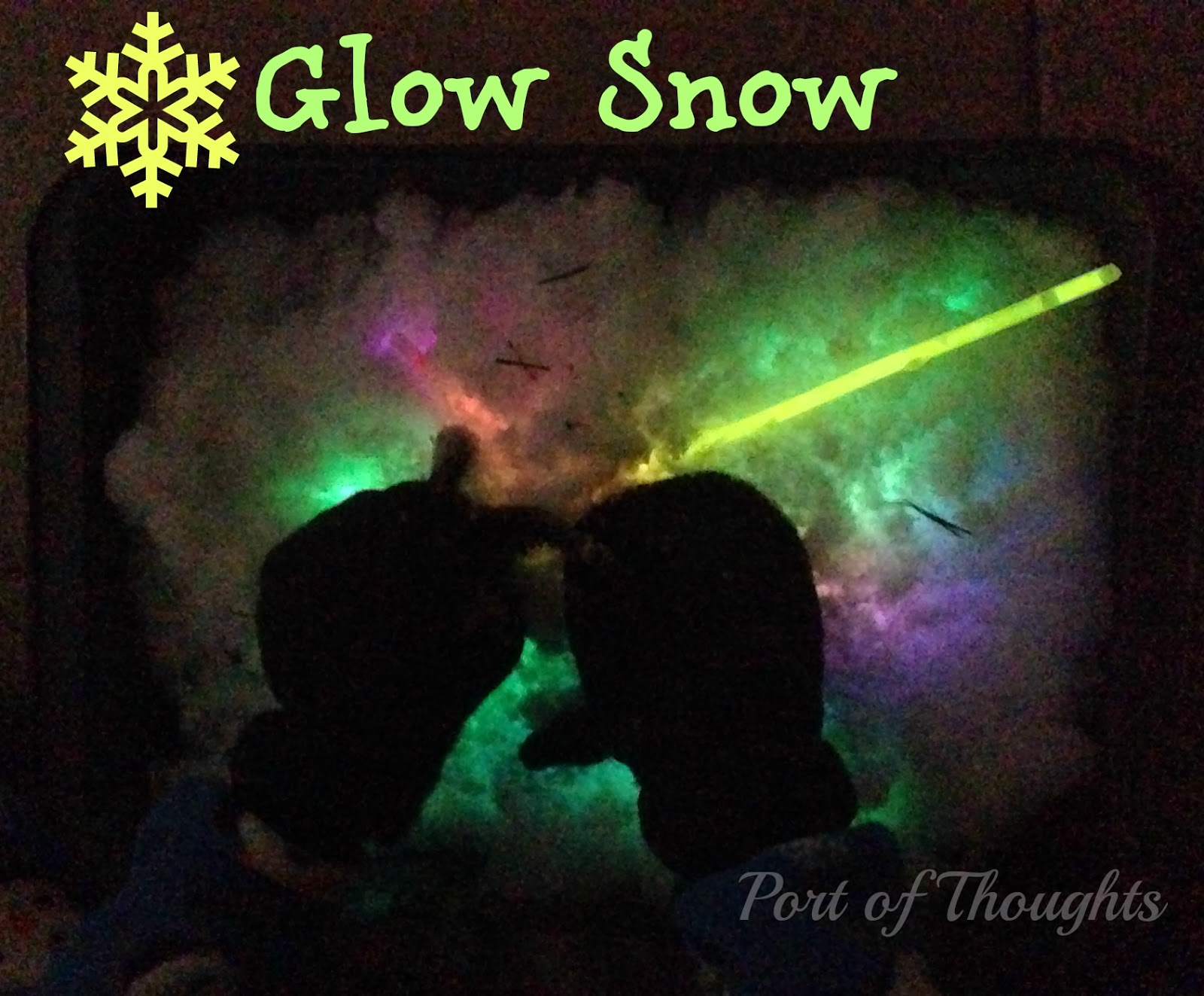 Port of Thoughts: Glow Snow