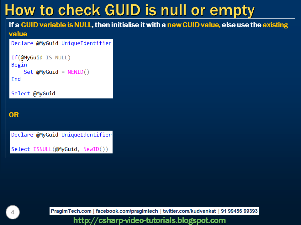 Sql server, .net and c# video tutorial: How to check GUID is null or ... Sql server, .net and c# video tutorial: How to check GUID is null or ...