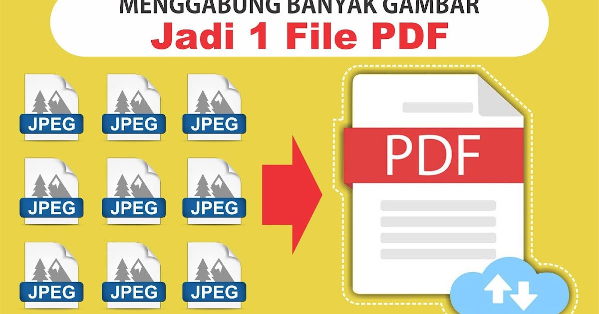 Cara Menggabungkan Banyak Gambar Jadi satu File PDF - TUTORiduan.com