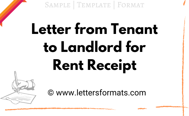 How to Ask Landlord for Rent Receipt: Draft Letter from Tenant