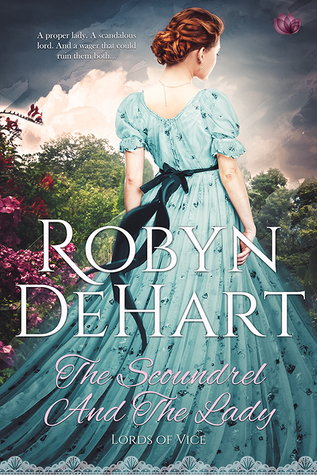 What I'm Reading: The Scoundrel and the Lady by Robyn DeHart (Review)