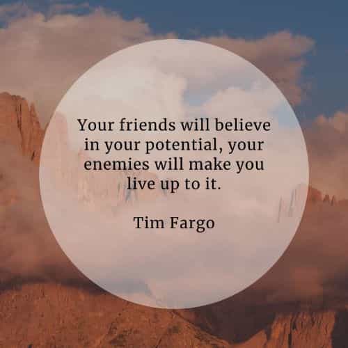 45 Enemy quotes that'll help you deal with your true foe