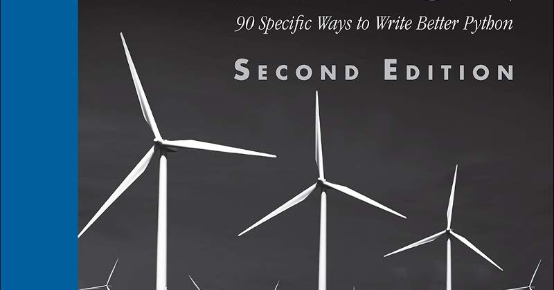 Effective Python 90 Specific Ways To Write Better Python King Of Excel