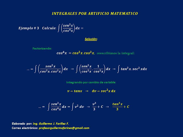 Matemáticas profe farinez: INTEGRALES POR ARTIFICIO MATEMATICOS