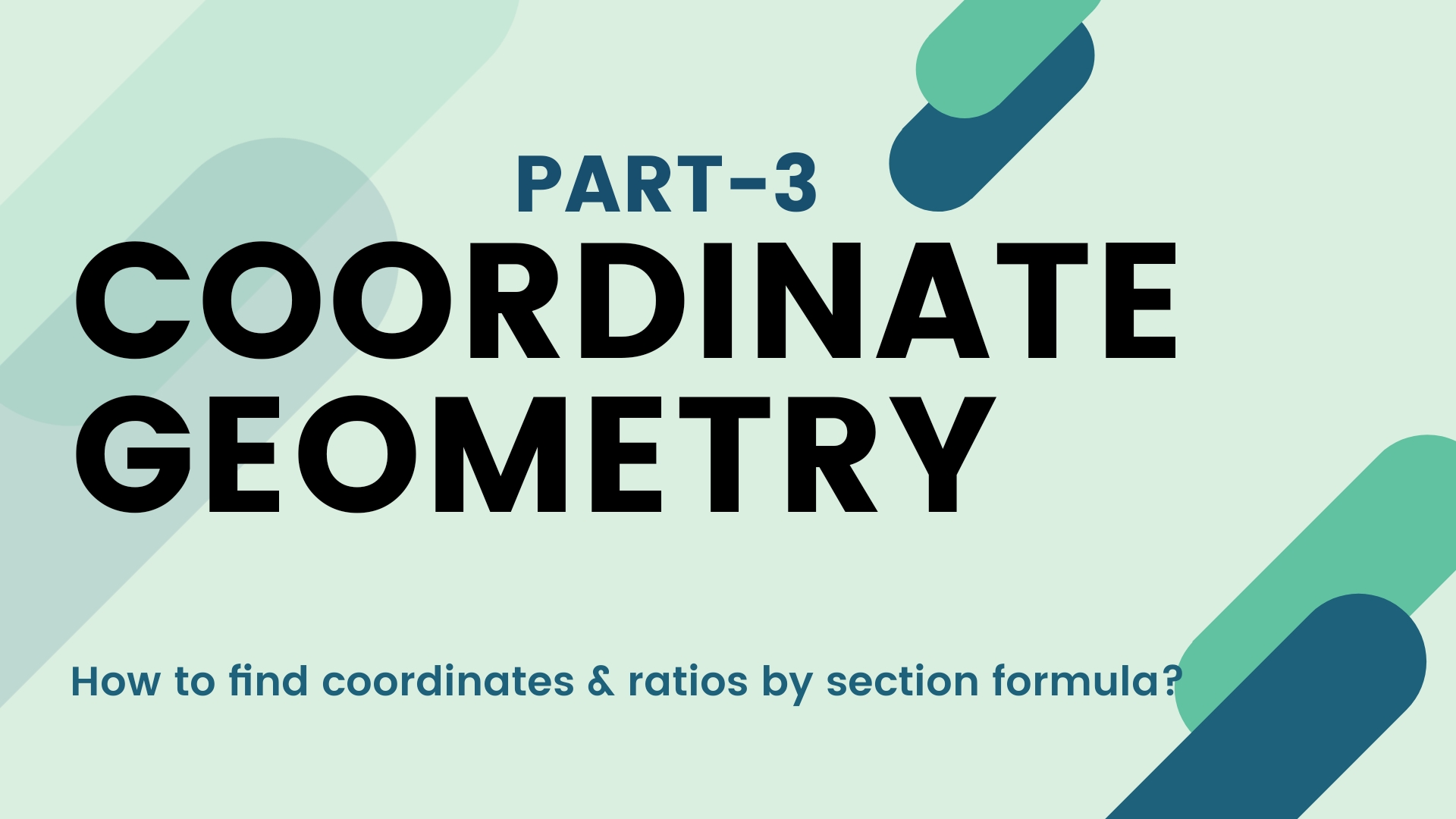 COORDINATE GEOMETRY: How to find the coordinates & ratios by section ...