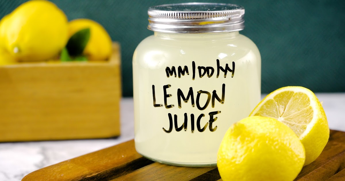 How to save lemon juice for weeks