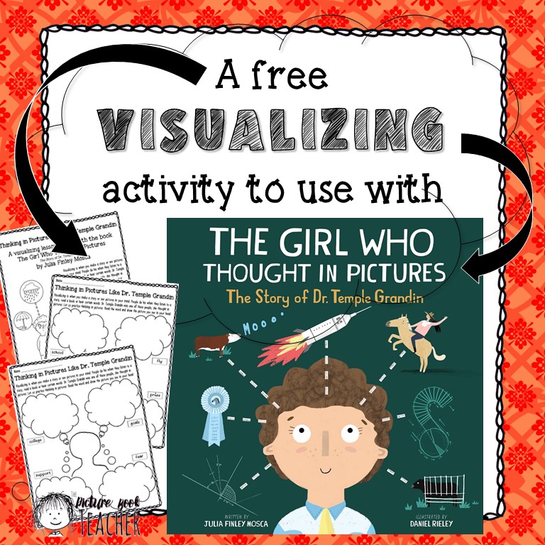 The Girl Who Thought In Pictures Visualizing Freebie | The Picture Book ...