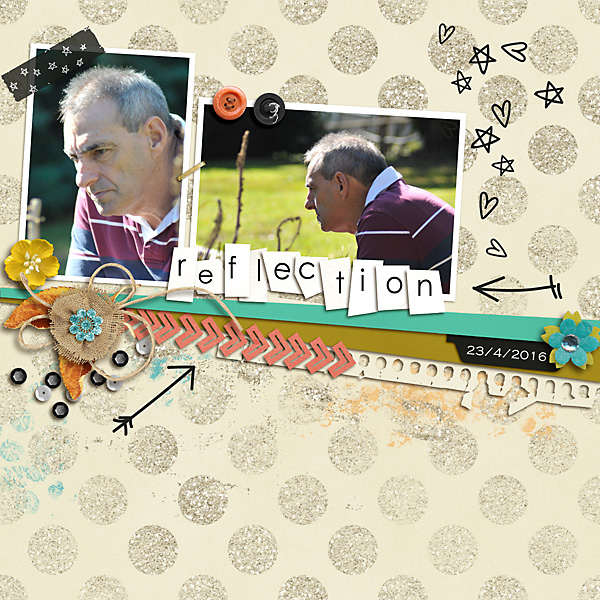 Monday's Highlight: Reflection by Sharon / Scrapping with Liz