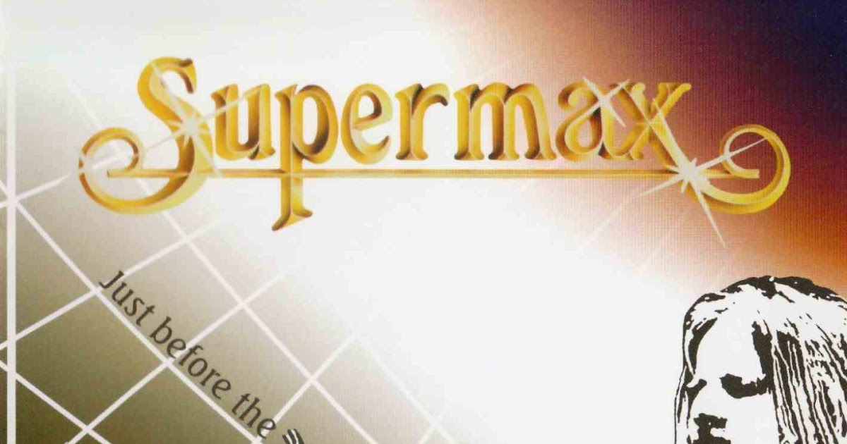 Classic Rock Covers Database: Supermax - Just Before the Nightmare (1988)