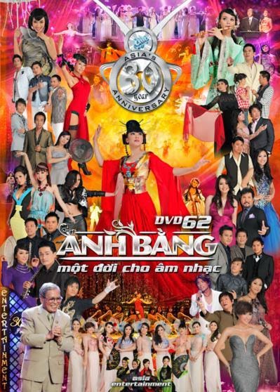 Asia 62 - Anh Bằng | Một Đời Cho Âm Nhạc | Kỷ Niệm 30 Năm Asia (2009 ...