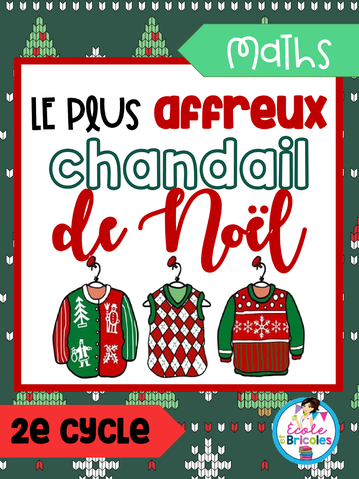 École et bricoles: Le plus affreux chandail de Noël