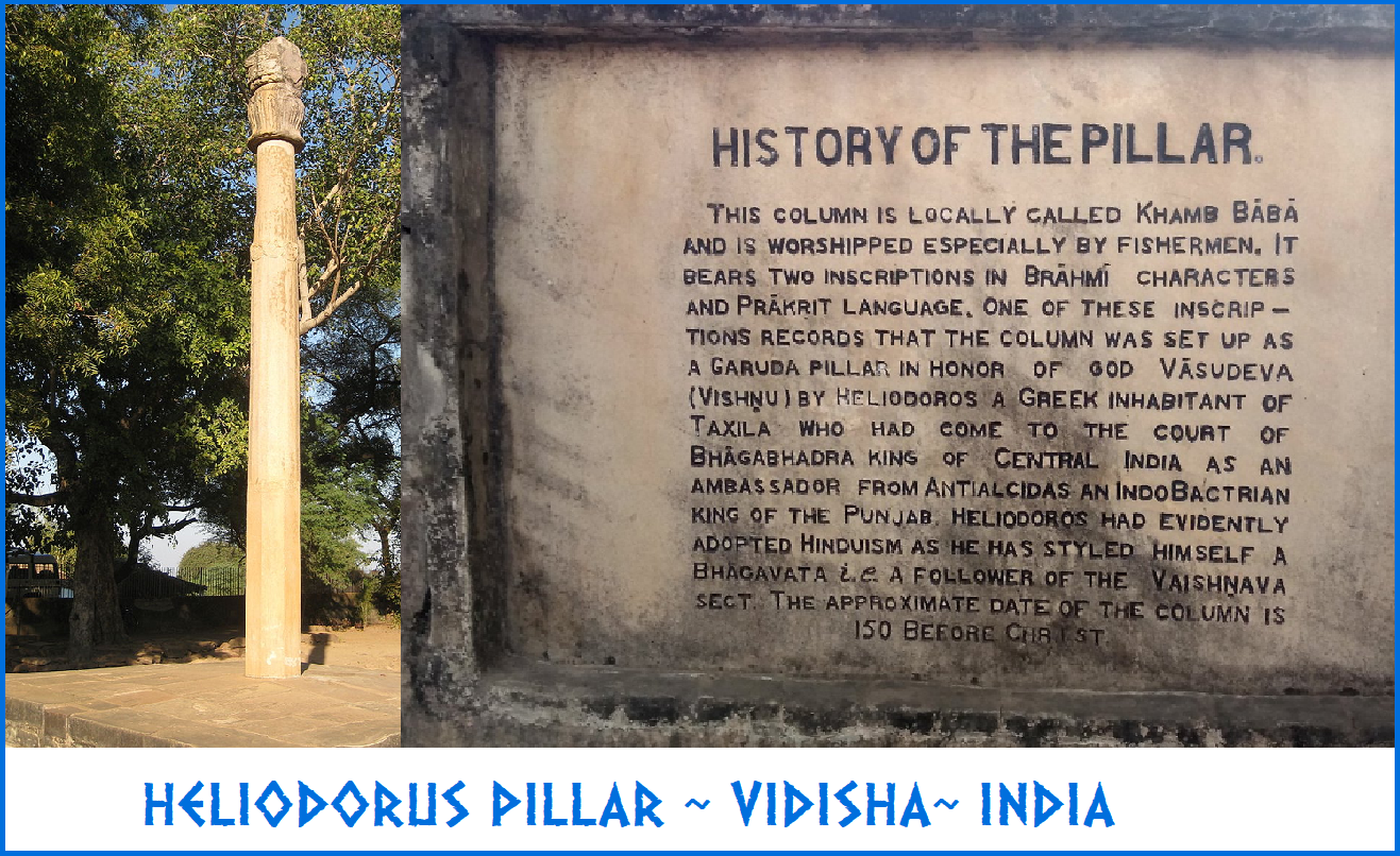 Greek Asia: HELIODORUS PILLAR ~ VIDISHA~ INDIA