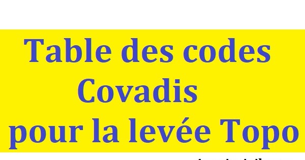Levée topographique avec Covadis : Table des codes