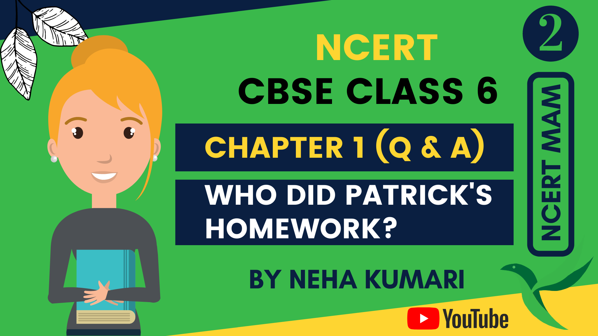 NCERT Class 6 English Chapter 1 Question And Answer Who Did Patrick s ncert-class-6-english-chapter-1-question-and-answer-who-did-patrick-s