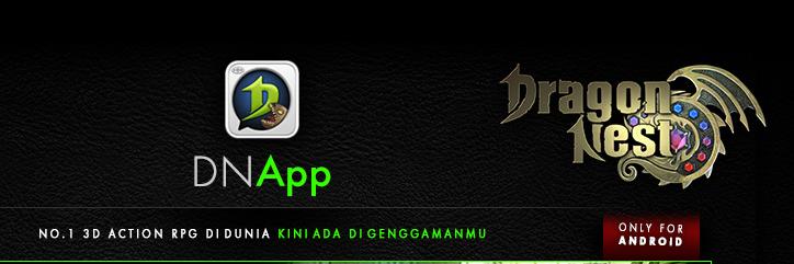 [DNI TECH]DN App:Dragon Nest Indonesia