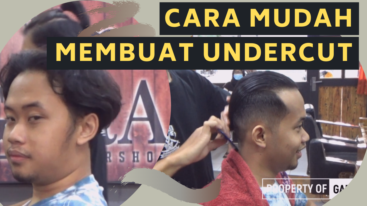 Tutorial Porong Rambut Undercut