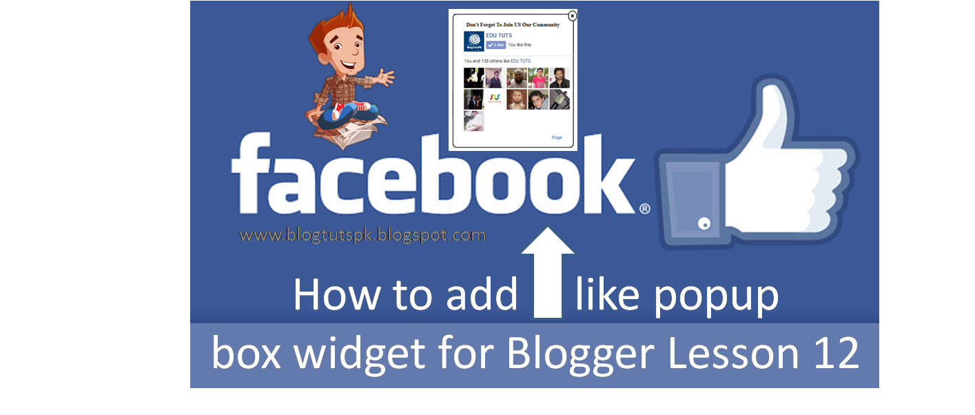 How to add Facebook like popup box widget for Blogger Lesson 12 ...
