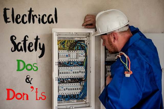 Electrical Safety Dos and Don’ts - EHS - HSE and Fire protection | safety, OHSA, health ...