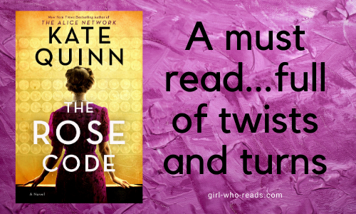 The Rose Code by Kate Quinn ~ a Review | Girl Who Reads