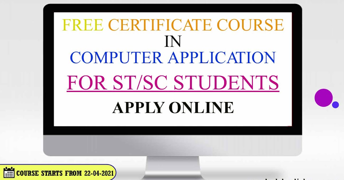 FREE CERTIFICATE COURSE IN COMPUTER APPLICATION FOR ST & SC STUDENTS ...