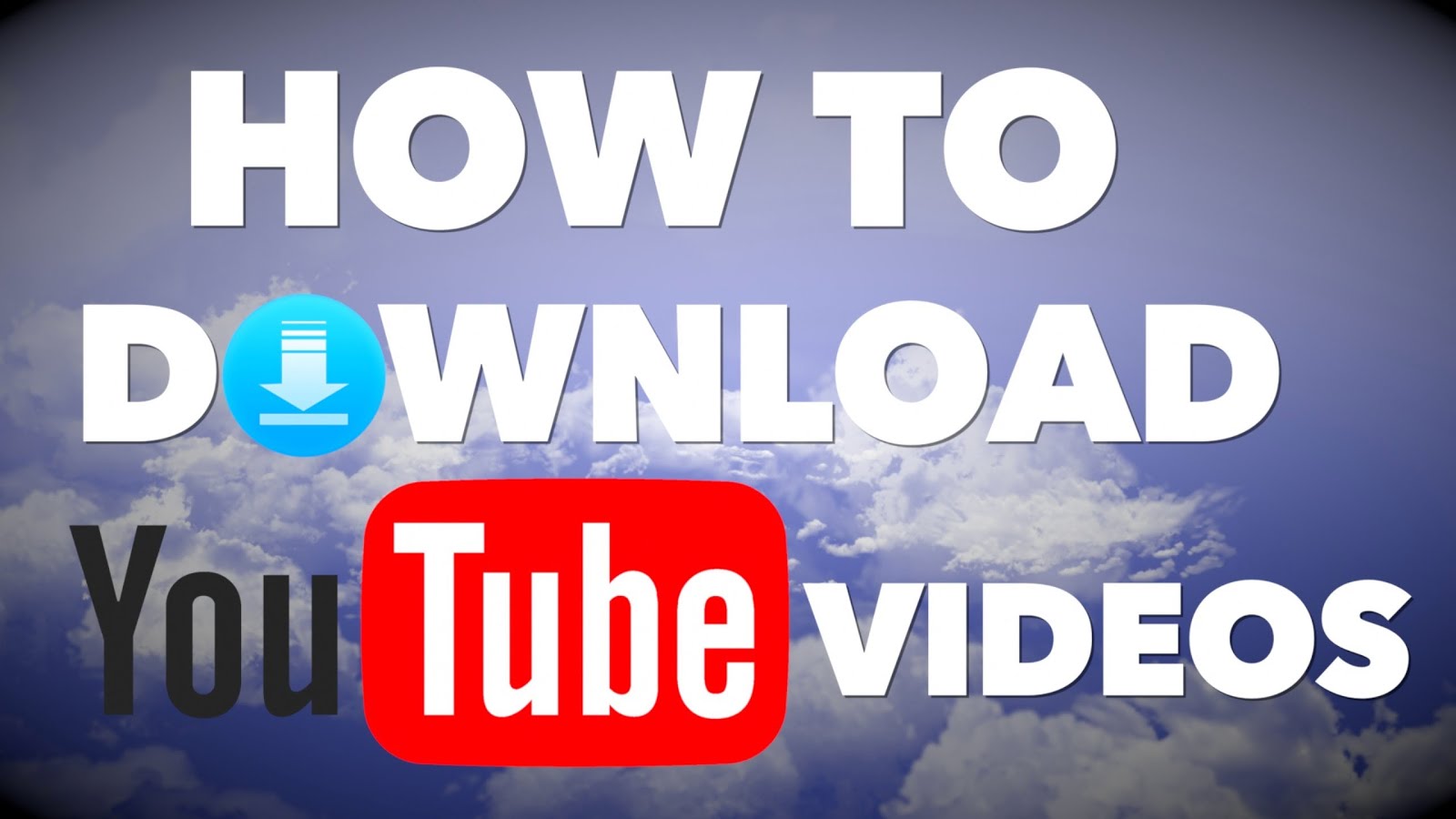 How To Download Videos From Youtube