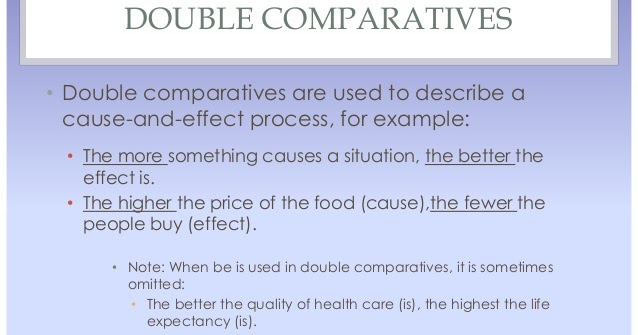 ENGLISH VIII: DOUBLE /REPEATED COMPARATIVES
