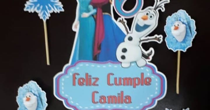 Topper Personalizado Frozen Camila 6 - Mis Toppers Tus Toppers