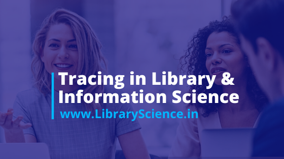 What is Tracing in Library Cataloguing - Library Science