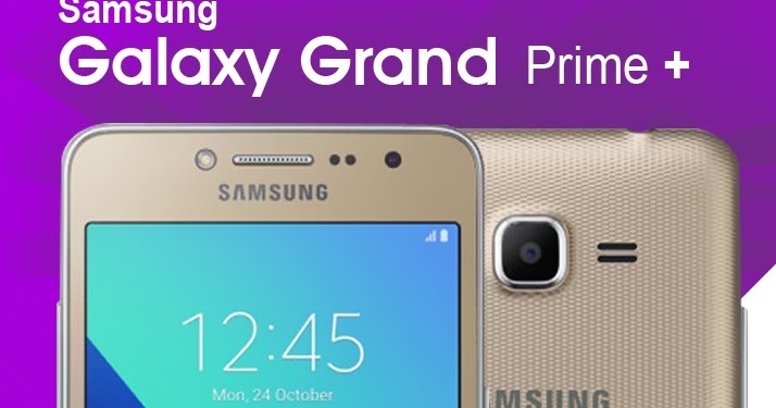 Rom Galaxy Grand Prime Plus | All Roms Android
