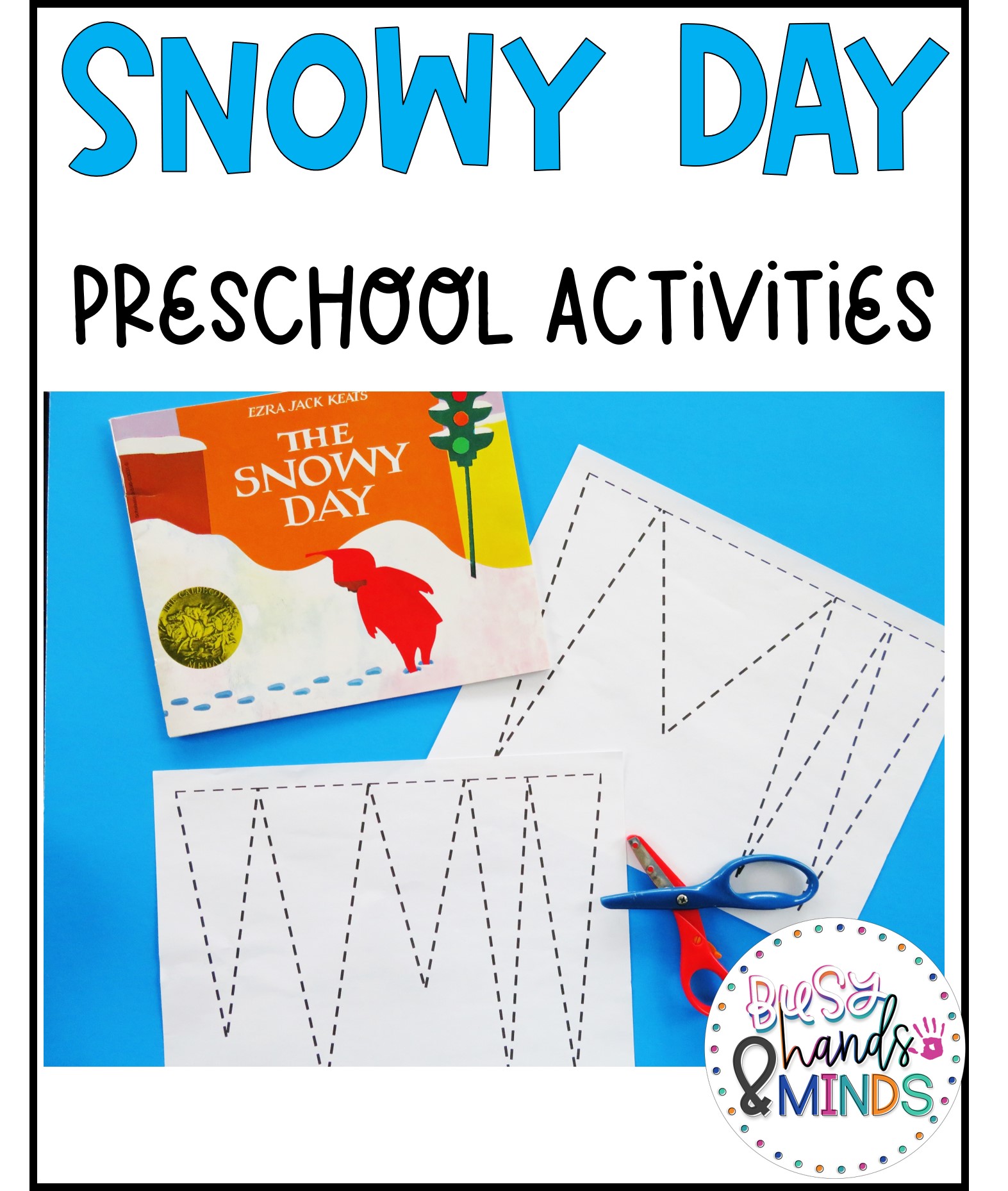 The Snowy Day Preschool Book Companion | Busy Hands and Minds