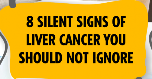 8 Silent Signs Of Liver Cancer You Should Not Ignore - Best Health Tips