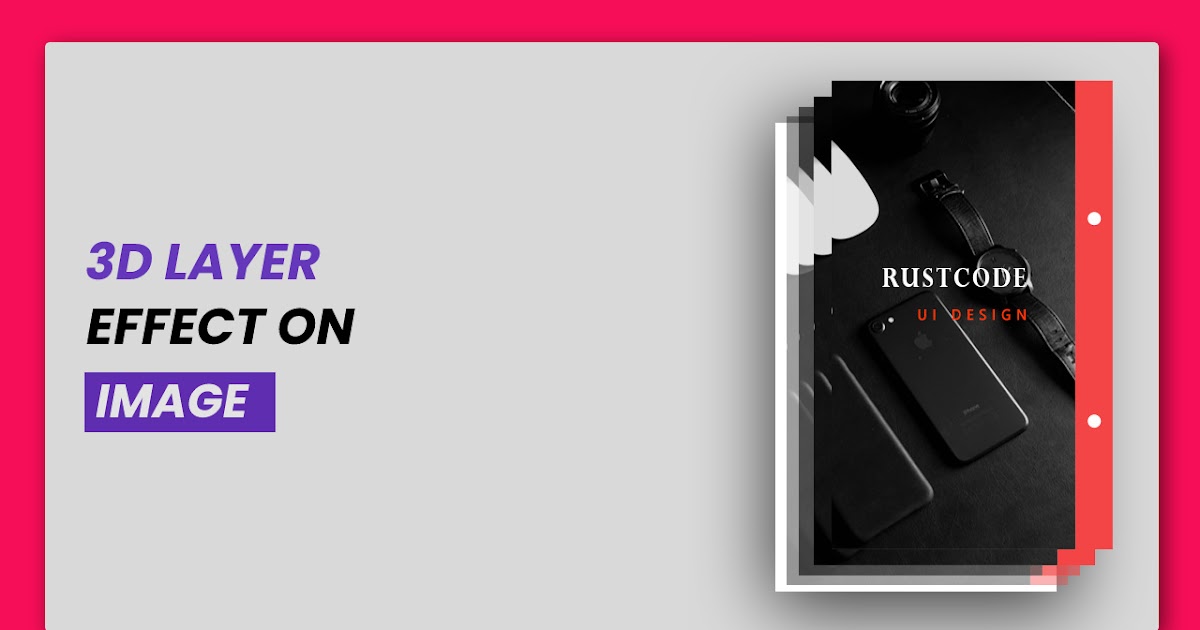 3D Layer Hover Effect On Image | Rustcode | RUSTCODE