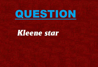 Kleene star - M.M.R cse