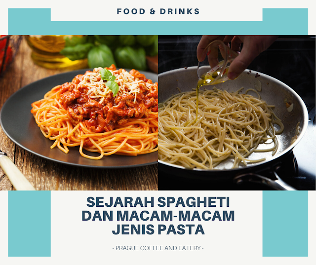 SEJARAH SPAGHETTI DAN MACAM-MACAM PASTA