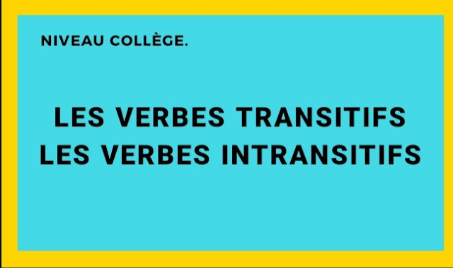 Les verbes transitifs et les verbes intransitifs - FRANÇAIS OFFLINE ...